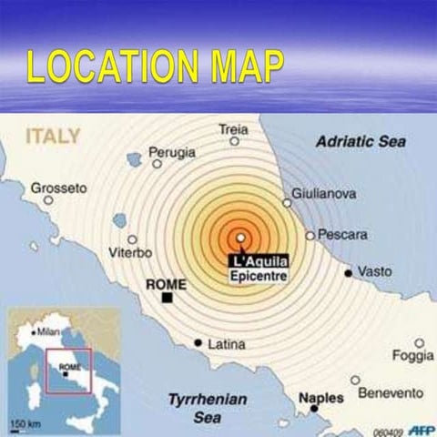 L'aquila, Italy Earthquake 6 APRIL, 2009 Lessons From Past Notable ...