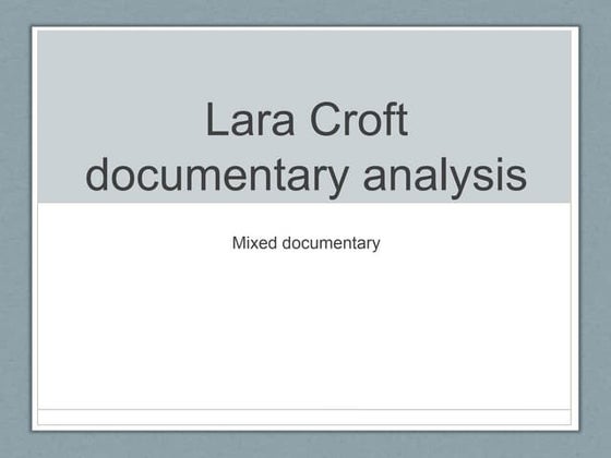 Lara Croft, That Thing analysis | PPT