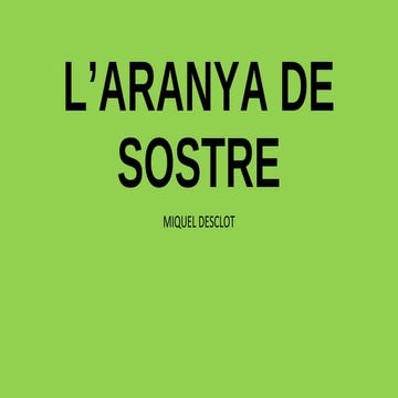 L’aranya de sostre | PPS