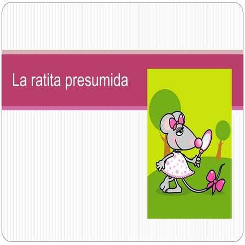 La ratita presumida | PPTX