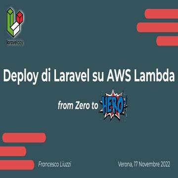 Laravel Day 2022 Deploy Di Laravel Su Aws Lambda From Zero To Heropdf