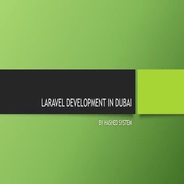 LARAVEL DEVELOPMENT IN DUBAI.pptx