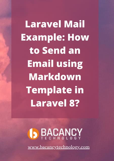 Laravel Mail Example How To Send An Email Using Markdown Template In Laravel 8 Pdf
