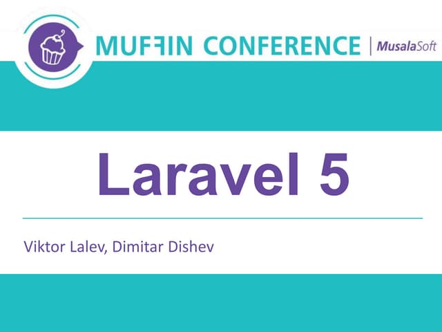Laravel The Php Framework For Web Artisans Ppt