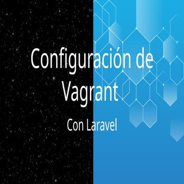 Laravel Vagrant_DESPLIEGUE AUTOMATIZADO.pptx