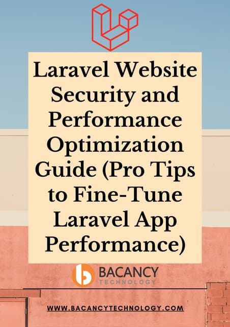 Laravel Website Security And Performance Optimization Guide Pro Tips To Fine Tune Laravel App