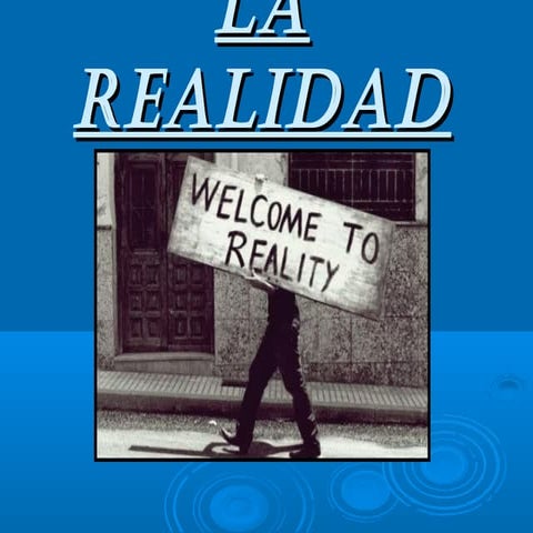 La realidad | PPT