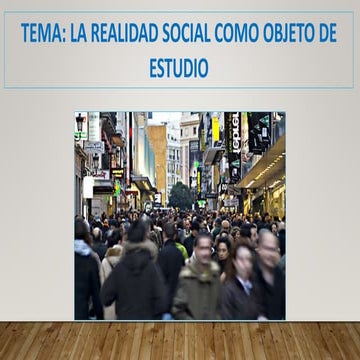 LA REALIDAD SOCIAL .pptx