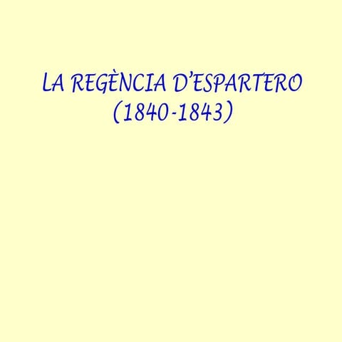 La regencia de espartero | ODP