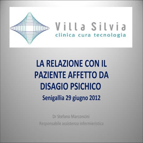La relazione con il paziente con disagio psichico | PPT