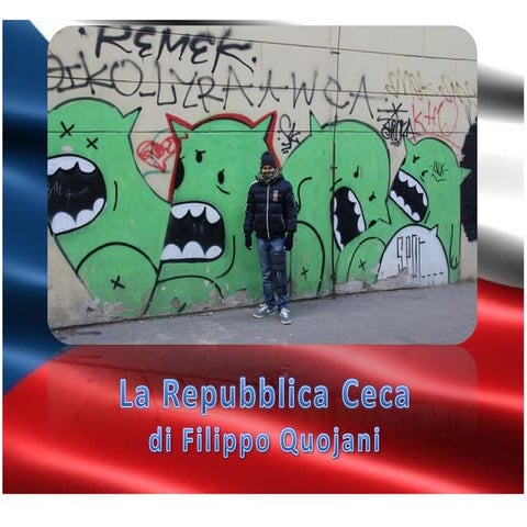 Filippo Quojani presenta La Repubblica Ceca | PDF