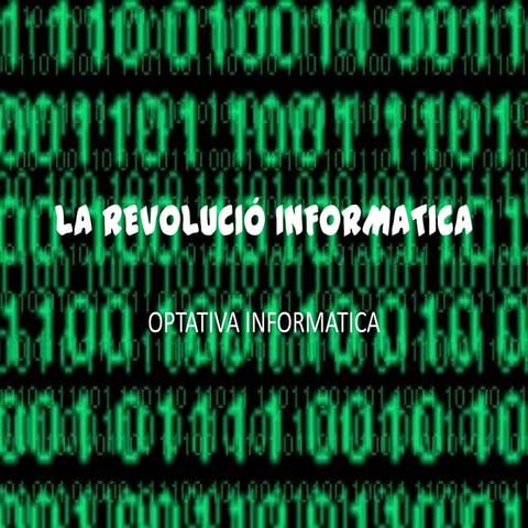 La revolució informatica | PPTX