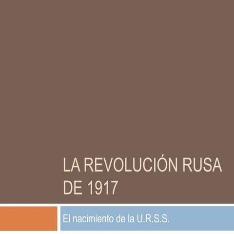 La revolución rusa de 1917 | PPTX