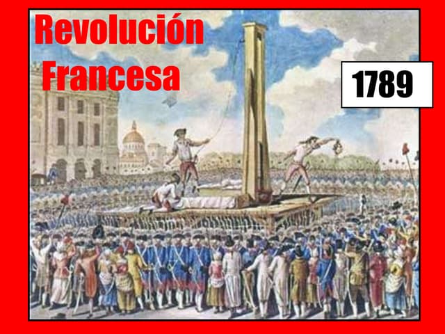 revolucion francesa explicada en pocas palabras | PPTX