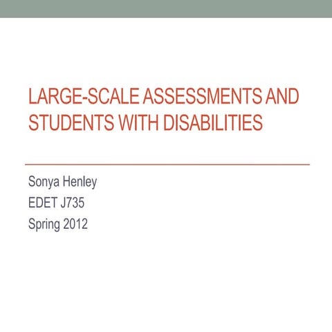 Large scale assessments and students with disabilities | PPTX