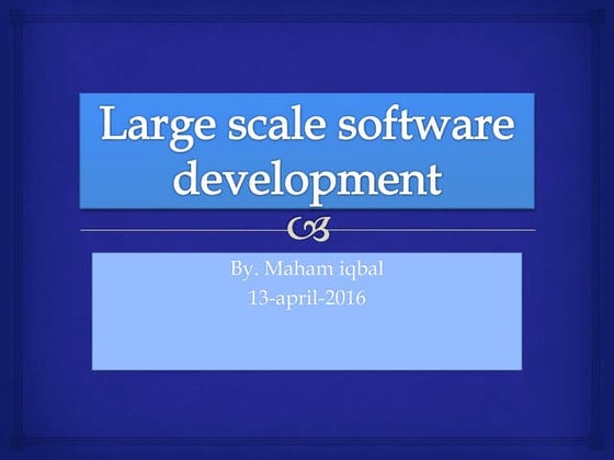 Large Scale Software Project | PPT