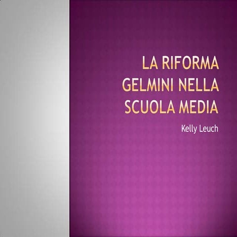 La riforma gelmini_nella_scuola_media | PPTX