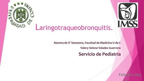 Laringotraqueobronquitis (crup) | PPT