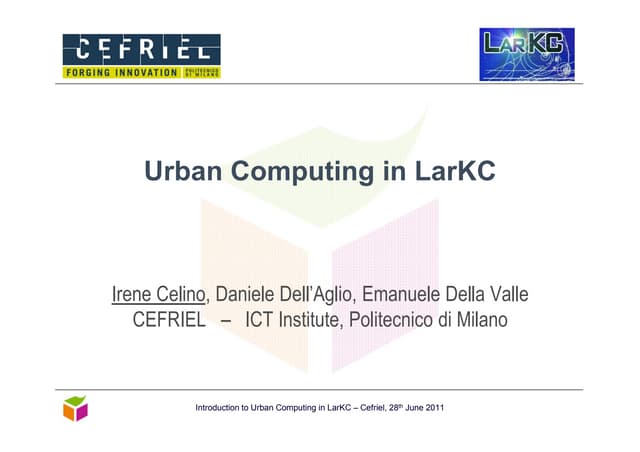 Introduction To Urban Computing In Larkc Ppt 1649