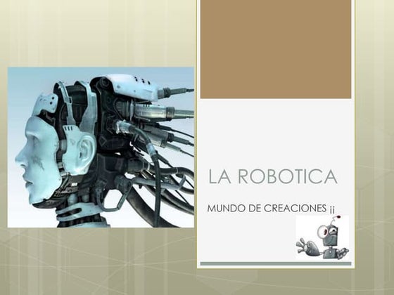 La robotica | PPTX | Robotics | Technology & Computing