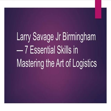 7 Skills to Become Proficient in Logistics: Everything You Need To Know ...