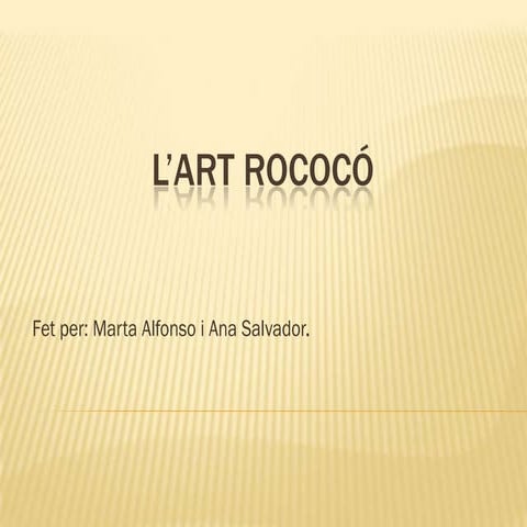 L’art rococó | PPT