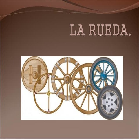 La rueda | PPT