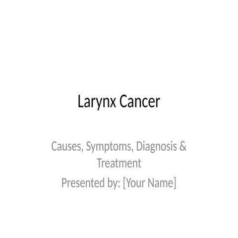Larynx_Cancer_Presenvdhhdhhdtaon (1).pptx