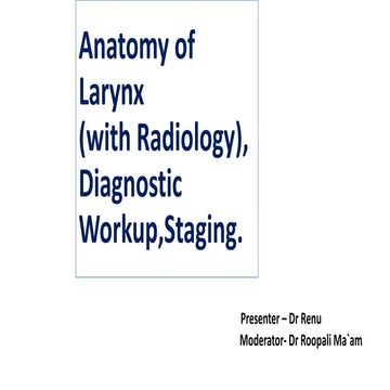 larynx anatomy, radiology and diagnostic work up.pptx