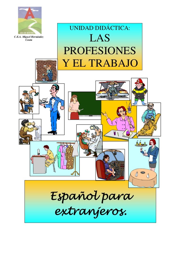 Las profesiones y el trabajo