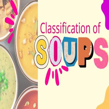 Classification of soup | PPTX