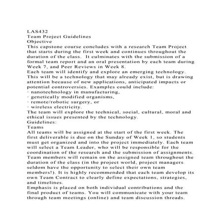 LAS432Team Project GuidelinesObjectiveThis capstone course c.docx