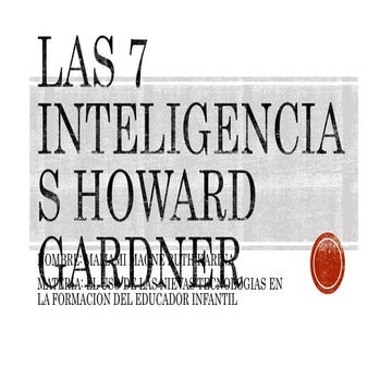Las 7 inteligencias howard gardner | PPTX