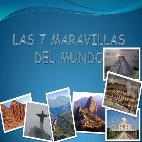 Las 7 maravillas del mundo | PPTX