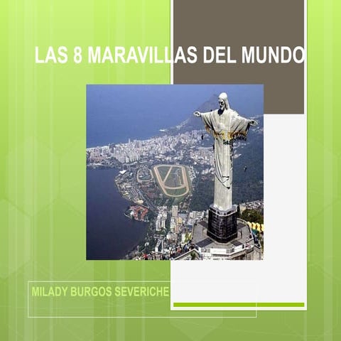 Las 8 maravillas del mundo | PPTX