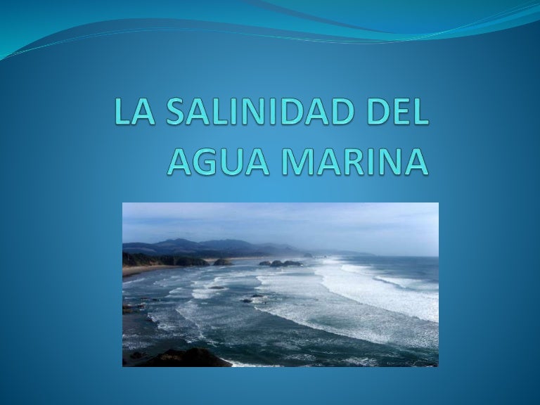 La salinidad del agua marina
