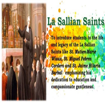 the life, vocation, and mission of the 3 la sallian saints | PPT