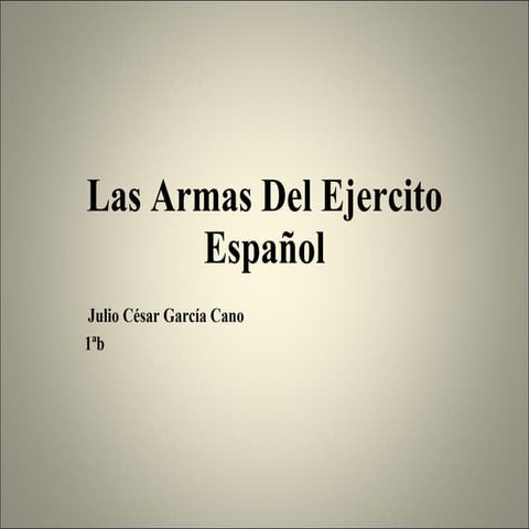 Las armas del ejercito español | PPT