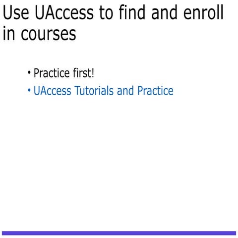Using UAccess Pt. 2 | PPT