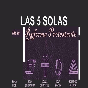 Las cinco solas de la Reforma.pptx