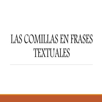 Las comillas en frases textuales | PPTX