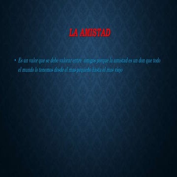 La amistad | PPTX