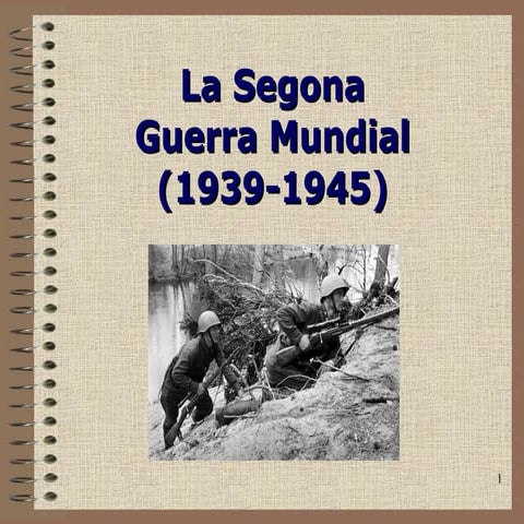 La segona guerra mundial 1939 1945 | PPT
