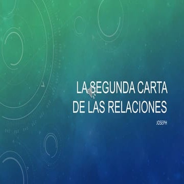 La segunda carta de las relaciones | PPTX