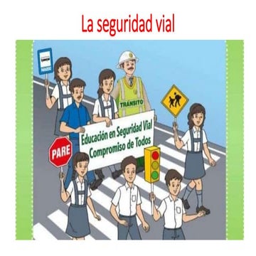 La seguridad vial | PPTX