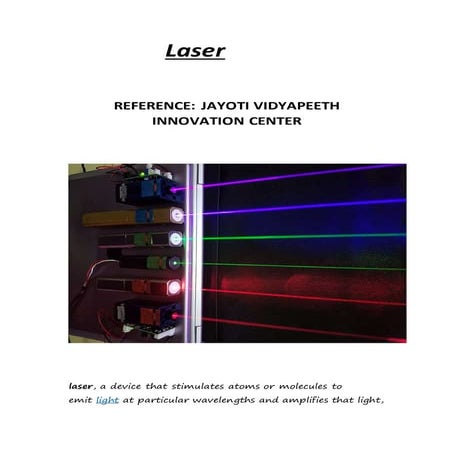 LASERS, CHARACTERISTICS, STIMULATED ABSORPTION, SPONTANEOUS EMISSION, STIMULATED EMISSION ...