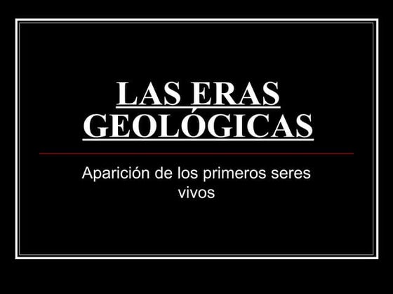 Tabla de la Eras geológicas de la Tierra | PDF