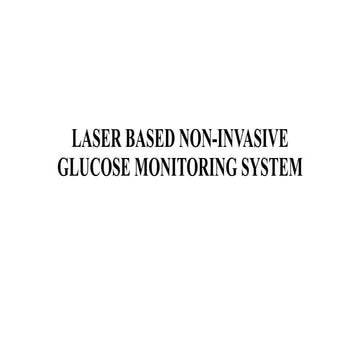 Laser Based Non Invasive Glucose Monitoring System Pptpptx 