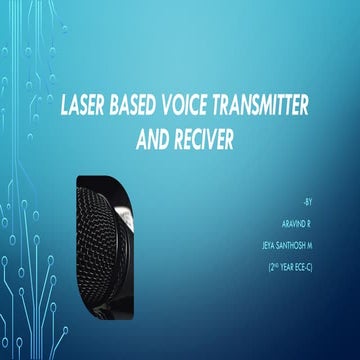 Laser based voice transmitter and reciver 2.pptx
