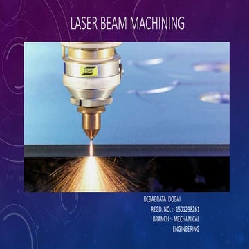Laser Beam Machining Process | PPTX